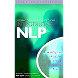 Introducing NLP: Psychological Skills for Understanding and Influencing ...