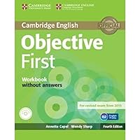 Objective first fourth edition. Workbook without answers with Audio CD [Lingua inglese] : Brook ...