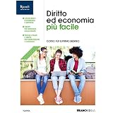 Diritto ed economia 2.0 tra mondo reale e digitale. Per le Scuole ...