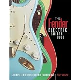 The Telecaster Guitar: A Complete History of Fender Telecaster Guitars ...