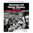 Access to History: Democracy and Nazism: Germany 1918–45 for AQA Third ...