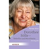 Mystik und Widerstand : Sölle, Dorothee: Amazon.de: Bücher