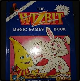 Wizbit Magic Games Book: Amazon.co.uk: Barry Murray: 9781854790002: Books