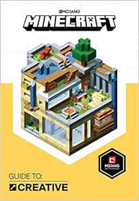 Minecraft Guide to Creative: An Official Minecraft Book from Mojang ...