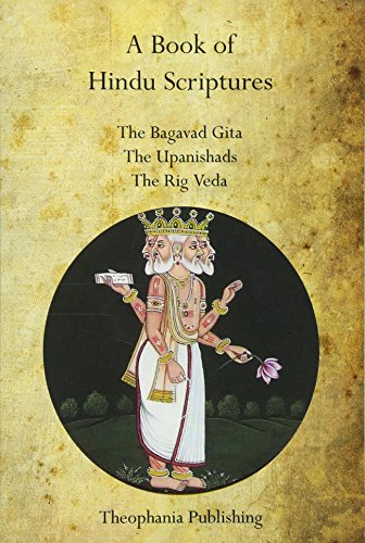 Buy A Book of Hindu Scriptures: The Bagavad Gita, The Upanishads, The ...