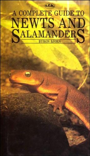A Complete Guide to Newts and Salamanders: Amazon.co.uk: Byron, Bjorn ...