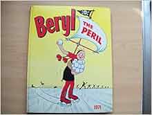 Beryl the Peril 1971 (Bi-Annual): Amazon.co.uk: D C Thomson: Books