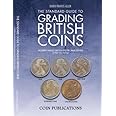 The Standard Guide to Grading British Coins: Modern Milled British Pre ...