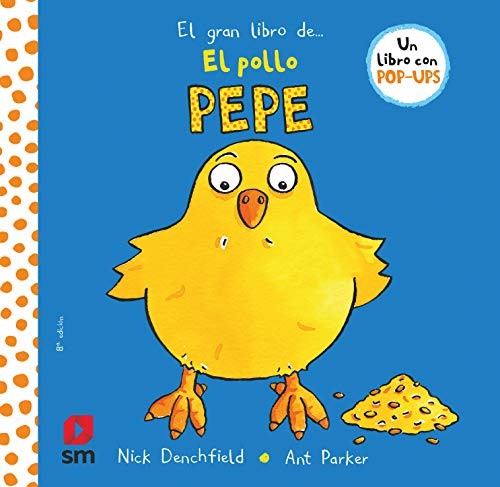 El pollo Pepe: Amazon.co.uk: Denchfield, Nick: 9788467551983: Books