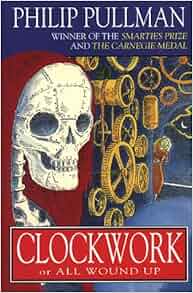 Clockwork: Amazon.co.uk: Philip Pullman: 9780440863434: Books
