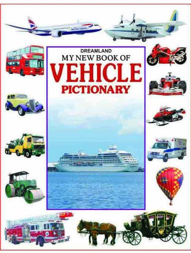 Buy Vehicle Pictionary (My New Book of Pictionary) Book Online at Low ...