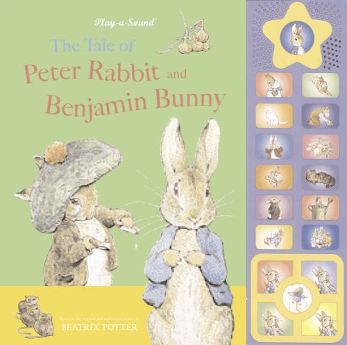 The Tale of Peter Rabbit and Benjamin Bunny Sound Book (Peter Rabbit ...