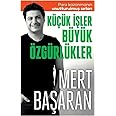 Kücük Isler Büyük Özgürlükler: Para Kazanmanın Unutturulmuş Sırları ...
