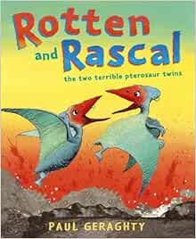 Rotten and Rascal: Amazon.co.uk: Geraghty, Paul: 9780091884826: Books