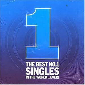 The Best Number 1 Singles in the World... Ever!: Amazon.co.uk: Music