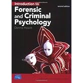 Introduction to Forensic and Criminal Psychology: Amazon.co.uk: Howitt, Dr Dennis: 9780273736219 ...