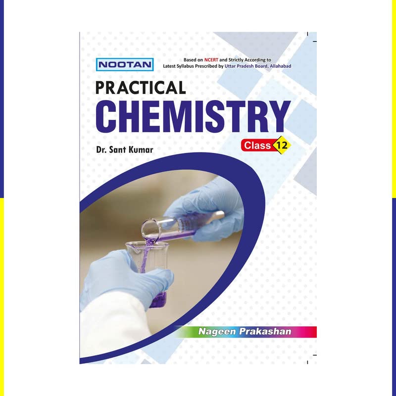 Buy NOOTAN UP Board Practical Chemistry Class-12 (Academic Year 2022-23 ...