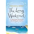 The Long Weekend: Amazon.co.uk: Henry, Veronica: 9781409135463: Books