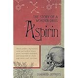 An Aspirin a Day: The Wonder Drug That Could Save YOUR Life : Keith ...