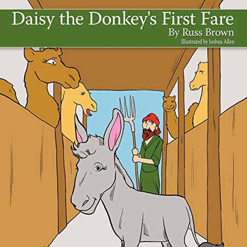 Daisy the Donkey's First Fare: Amazon.co.uk: Brown, Russ: 9781456773236 ...