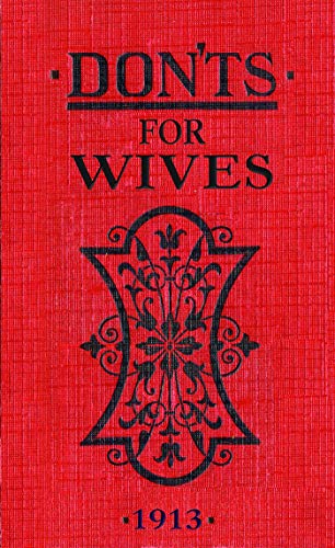 Don'ts for Wives: Amazon.co.uk: Blanche Ebbutt: 8601404200052: Books