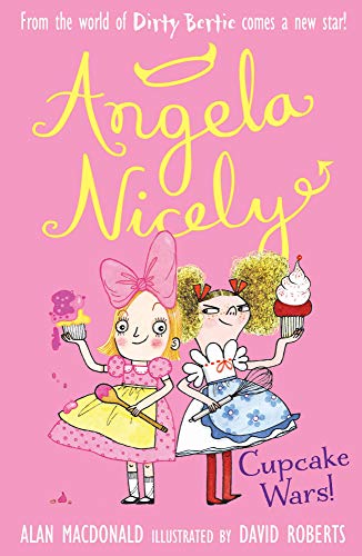 Cupcake Wars!: 5 (Angela Nicely, 5): Amazon.co.uk: MacDonald, Alan ...