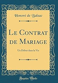 Le Contrat de Mariage - Un Debut Dans La Vie - Babelio