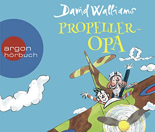 Propeller-Opa: Amazon.co.uk: Walliams, David, Lippe, Jürgen von der ...
