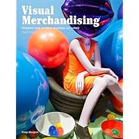Visual Merchandising, Third edition: Windows and in-store displays for ...