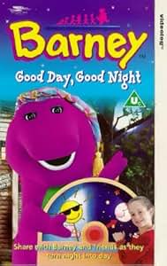 Barney: Good Day, Good Night [VHS]: Child Barney: Amazon.co.uk: Video