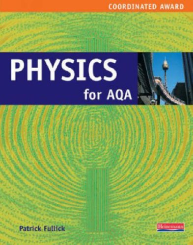 Physics Coordinated Science for AQA Student Book (Coordinated and ...