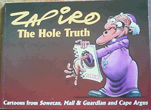 Buy Zapiro: The Hole Truth Book Online at Low Prices in India | Zapiro ...