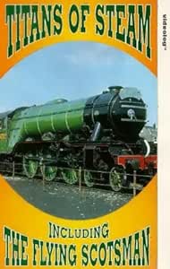 Titans Of Steam Including the Flying Scotsman - Railway - Vol. 1 - No ...