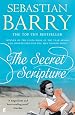 The Secret Scripture: Amazon.co.uk: Sebastian Barry: 9780571323951: Books