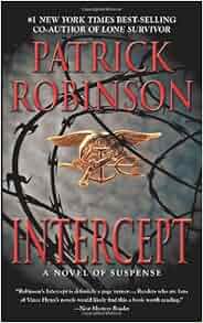 Intercept: Amazon.co.uk: Patrick Robinson: 9781593156343: Books