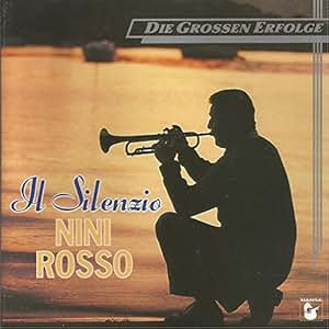 Il Silenzio - Die grossen Erfolge / 610220-222 - Nini ROSSO, Diverse ...