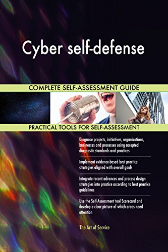 Cyber Self Defense All Inclusive Self Assessment More Than 700 ...