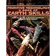 Primitive Technology: A Book of Earth Skills: Amazon.co.uk: Wescott ...