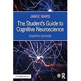 The Student's Guide to Cognitive Neuroscience : Ward, Jamie: Amazon.de: Bücher