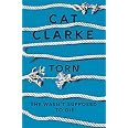 Torn : Cat Clarke: Amazon.co.uk: Books