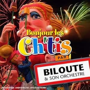 Bonjour Les Ch'tis - Biloute, Son Orchestre: Amazon.de: Musik