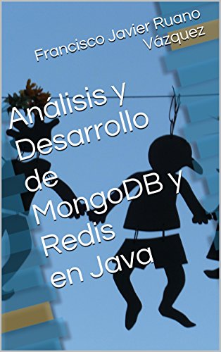 ymilian Vipin: Análisis y Desarrollo de MongoDB y Redis en Java PDF Kindle