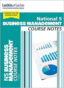 National 5 Business Management Course Notes for New 2019 Exams: For ...