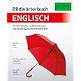 PONS Bildwörterbuch Englisch: 16.000 Wörtern und Wendungen mit ...