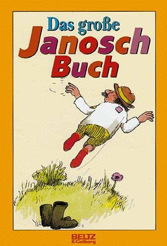 Das große Janosch-Buch (Beltz & Gelberg) : JANOSCH: Amazon.de: Bücher