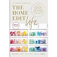 The Home Edit Life: The Complete Guide to Organizing Absolutely ...