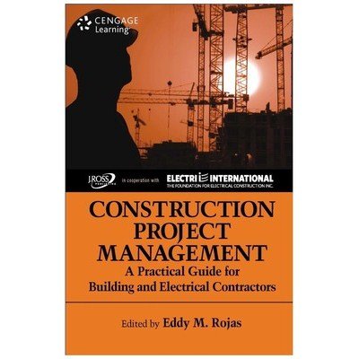 Amazon.in: Buy Construction Project Management: A Practical Guide for ...