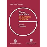 Nueva gramática de la lengua española. Edición revisada y ampliada ...