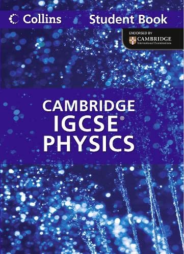 Cambridge IGCSE™ Physics Student's Book (Collins Cambridge IGCSE ...