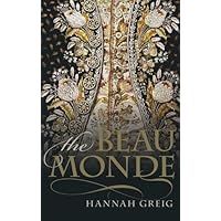 The Beau Monde: Fashionable Society in Georgian London: Amazon.co.uk ...